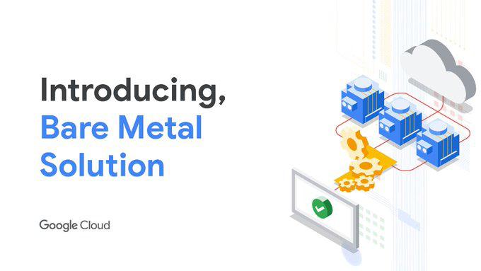 Google Cloudが「Bare Metal Solution」としてベアメタルサーバの提供を開始 － Publickey