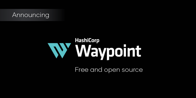 HashiCorp「Waypoint」発表。環境やプラットフォームの違いを吸収してコマンド一発でビルド、デプロイ、リリースを実行 － Publickey