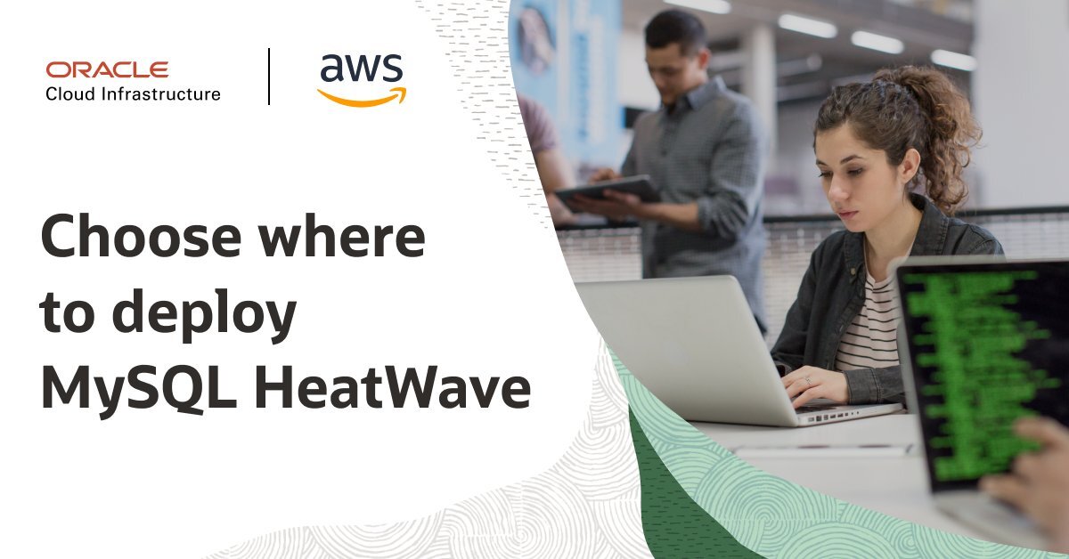 Aws上で分散インメモリdb「mysql Heatwave」、オラクルが提供開始。amazon Auroraとredshiftの競合に