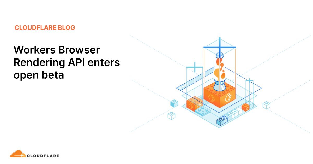 ヘッドレスブラウザ＋Puppeteerが使える「Cloudflare Workers Browser Rendering API」がオープンベータに － Publickey
